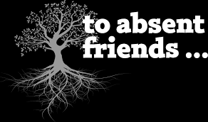 To Absent Friends 1-7th November